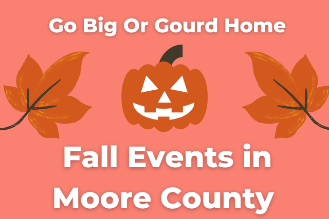 Go Big or Gourd Home With These Moore County Fall Events : The Sway