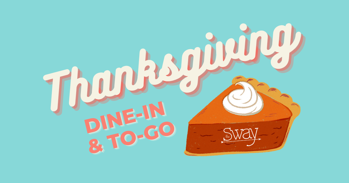 Talk Turkey to Me: Take-Out & Dine-In Options : The Sway